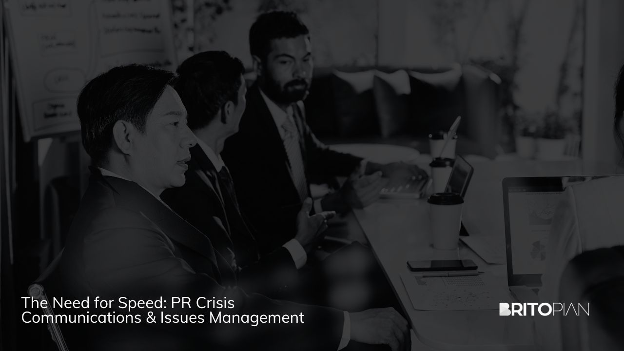 The Need for Speed: PR Crisis Communications & Issues Management